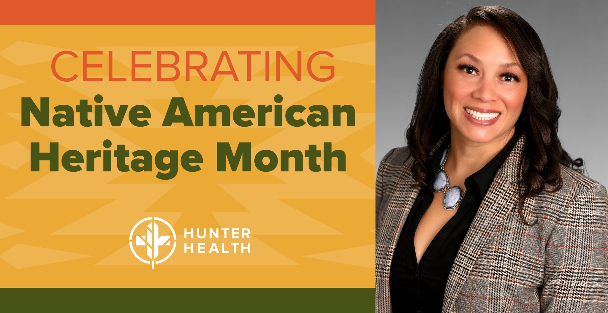 Native American Heritage Month and What it Means to Me - Hunter Health